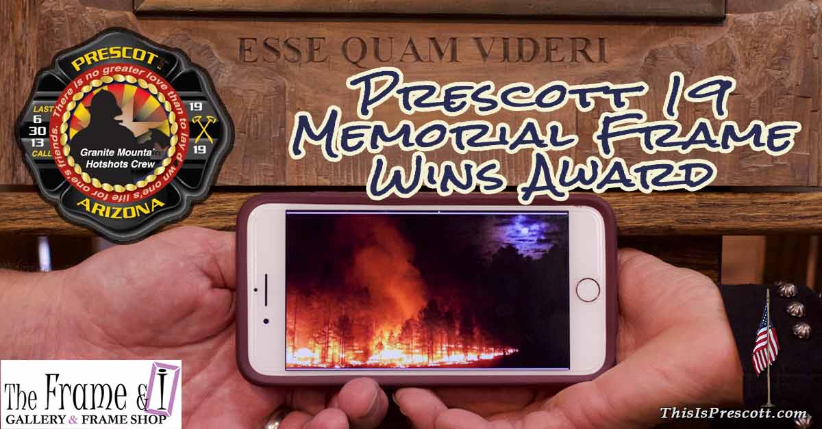 Prescott 19 Hotshots Memorial Frame Wins Award | This is Prescott